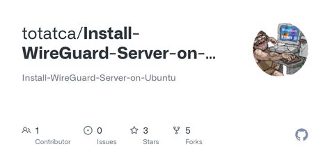 Github Totatcainstall Wireguard Server On Ubuntu Install Wireguard