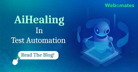 Webomates Inc On Linkedin Aihealing In Test Automation