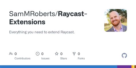 Github Sammrobertsraycast Extensions Everything You Need To Extend Raycast