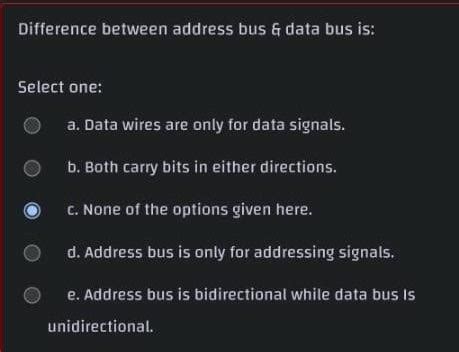 Solved Difference Between Address Bus Data Bus Is Select Chegg Com