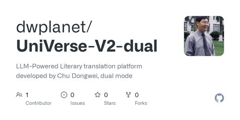 Github Dwplanetuniverse V2 Dual Llm Powered Literary Translation