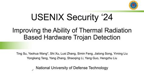 Usenix Security 24 Improving The Ability Of Thermal Radiation Based Hardware Trojan Detection