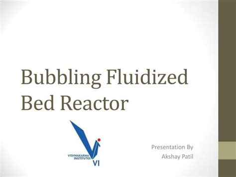 Bubbling Fluidized Bed Reactor Pptx