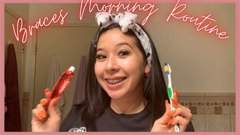 Braces Cleaning Routine Braces Vlog Youtube