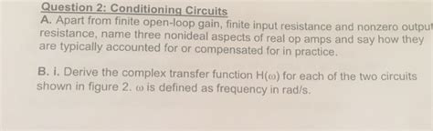 Solved Question 2 Conditioning Circuits A Apart From