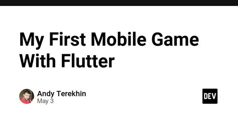 My First Mobile Game With Flutter Dev Community