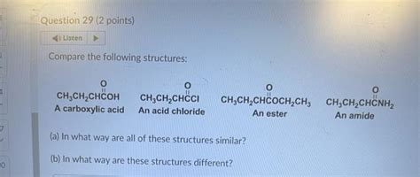 Solved Compare The Following Structures A In What Way Are