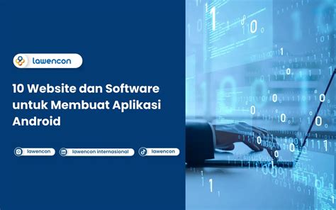10 Website Dan Software Untuk Membuat Aplikasi Android Lawencon