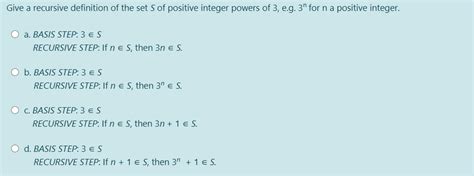 Solved Give A Recursive Definition Of The Set S Of Positive