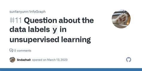 Question About The Data Labels Y In Unsupervised Learning Issue Sunfanyunn InfoGraph