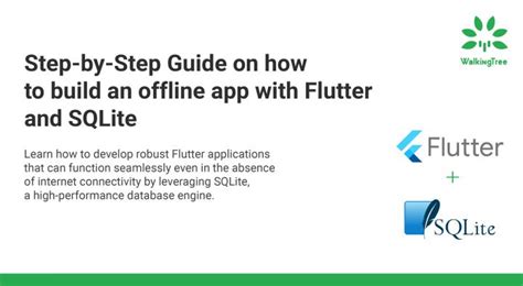 Make Your Apps Available Offline Using Flutter And Sqlite Walkingtree