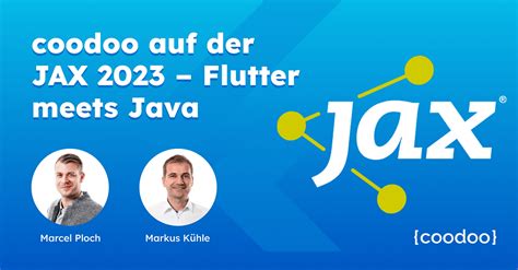 Coodoo Auf Der Jax 2023 Flutter Meets Java
