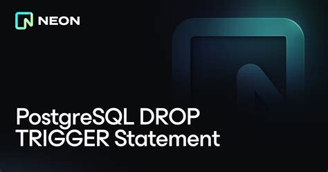 Postgresql Drop Trigger Statement