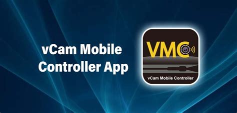 Vcam Mobile Controller App Vivax