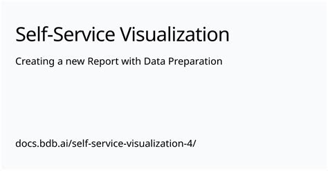 Creating A New Report With Data Preparation Self Service Visualization
