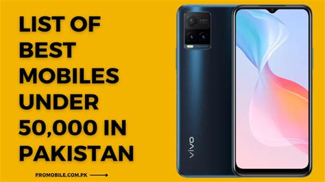 Best Mobiles Under In Pakistan Promobile