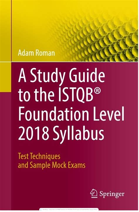 A Study Guide To The Istqb Foundation Level 2018 Syllabus Test Techniques And Sample Mock