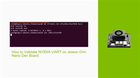 How To Validate Nvidia Uart On Jetson Orin Nano Dev Board Help Docs For Errorsissues On