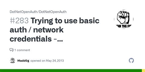 Trying To Use Basic Auth Network Credentials Authorization Header