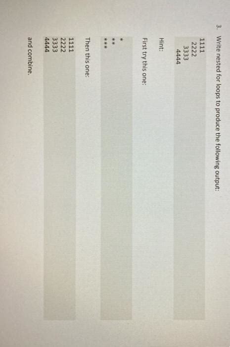 Solved 3 Write Nested For Loops To Produce The Following