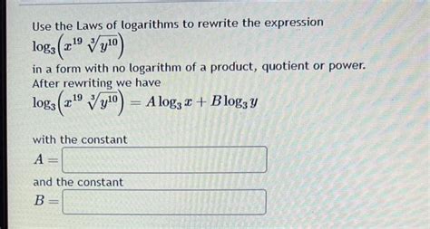 Solved Use The Laws Of Logarithms To Rewrite The Expression Chegg Com