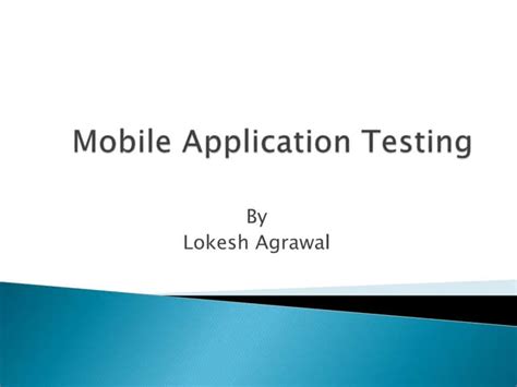 Mobile Application Testing Tutorial Ppt