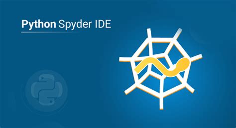 What Is Python Spyder Ide And How To Use It By Wajiha Urooj Edureka Medium