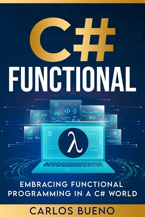 Functional C Embracing Functional Programming In A C