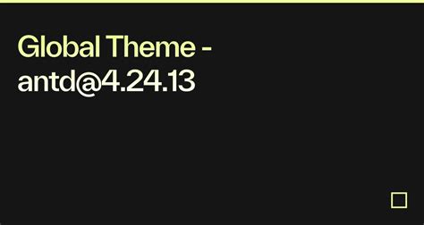Global Theme Antd42413 Codesandbox