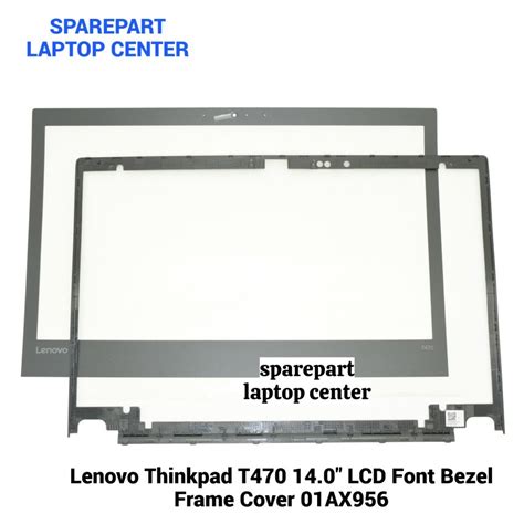 Jual Frame Bezel Len Thinkpad T LCD Font Bezel Frame Cover AX Shopee Indonesia