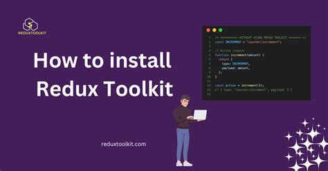 How To Install Redux Toolkit Quick And Simple Guide