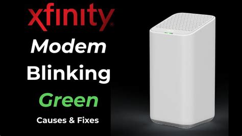Xfinity Modem Blinking Green Light Causes And Fixes
