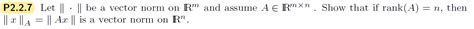Solved P Let Be A Vector Norm On Rm And Assume Chegg