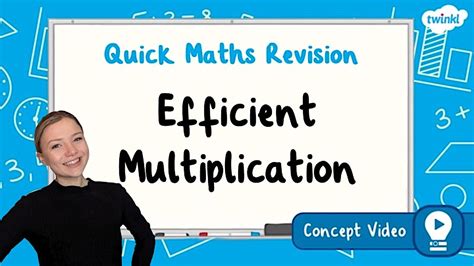 👉 Efficient Multiplication Ks2 Maths Concept Video 👉 Efficient Multiplication Ks2 Maths Concept Video