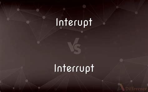 interupt vs interrupt — which is correct spelling