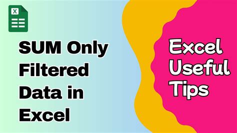how to sum only filtered data in excel easy formula to add visible rows