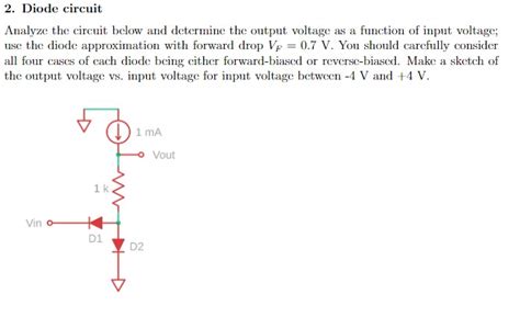 Solved Diode CircuitAnalyze The Circuit Below And Determine Chegg Com