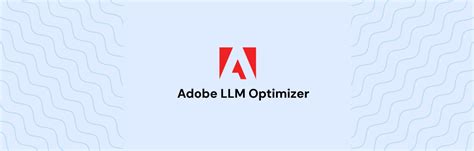 Adobe Llm Optimizer Complete Guide To Ai Brand Visibility