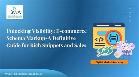 Unlocking Visibility E Commerce Schema Markup A Definitive Guide For Rich Snippets And Sales
