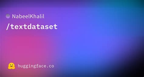 Nabeelkhaliltextdataset · Datasets At Hugging Face