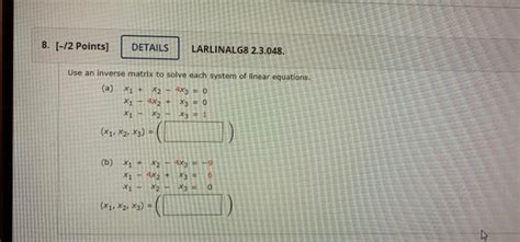 solved 8 [ 12 points] details larlinalg8 2 3 048 use an