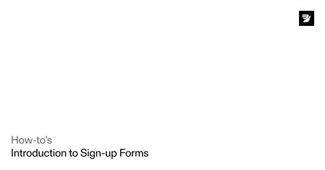 Introduction To Sign Up Forms
