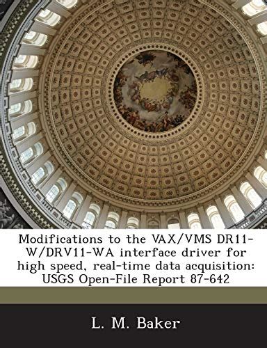 Modifications To The VAX VMS Dr11 W Drv11 Wa Interface Driver For High
