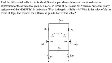 Find The Differential Half Circuit For The Differential Pair Shown Bel
