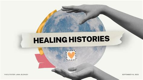 Slide Deck Healing Histories Session Lana Jelenjev