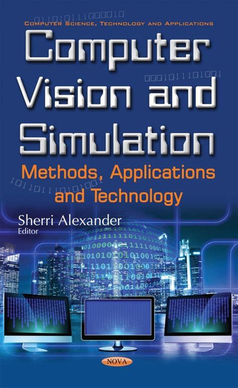 Computer Vision And Simulation Methods Applications And Technology