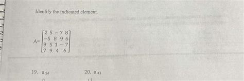 Solved Identify The Indicated Element Chegg Com