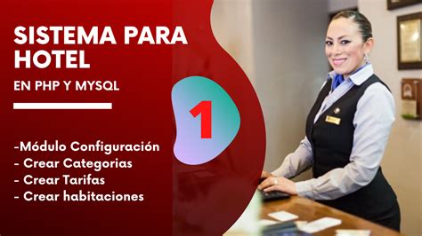 Sistema Para Hotel En Php Y Mysql Códigos Fuente Y Sistemas En Oferta