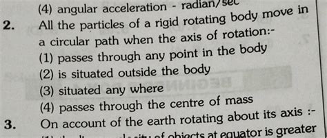 All The Particles Of A Rigid Rotating Body Move In A Circular Path When T