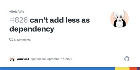 Cant Add Less As Dependency · Issue 826 · Vitejsvite · Github